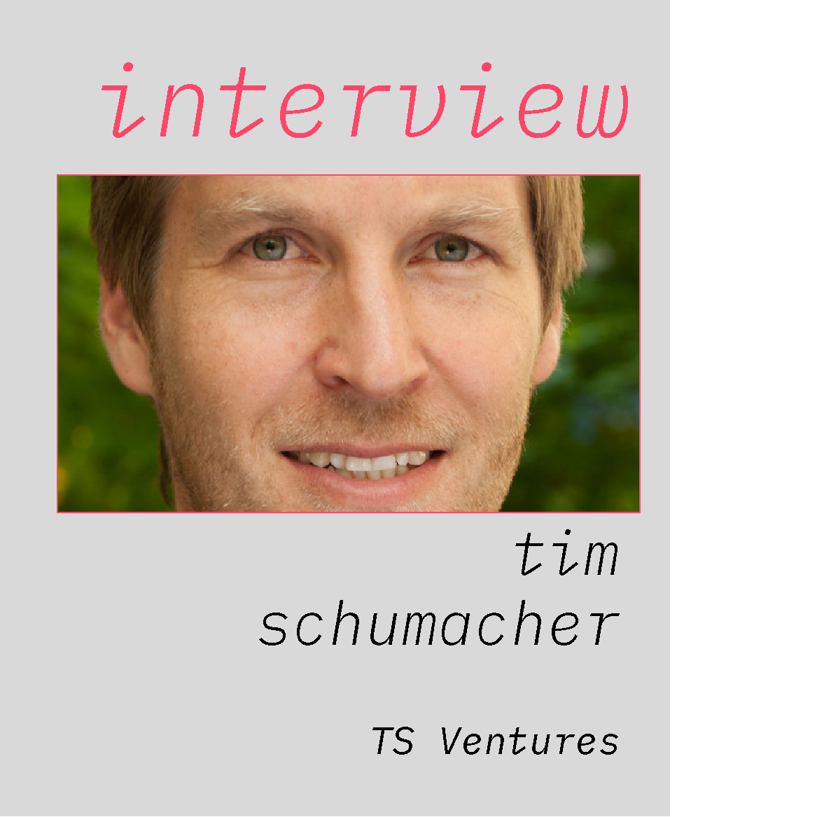 Interview mit Tim Schumacher - TS Ventures