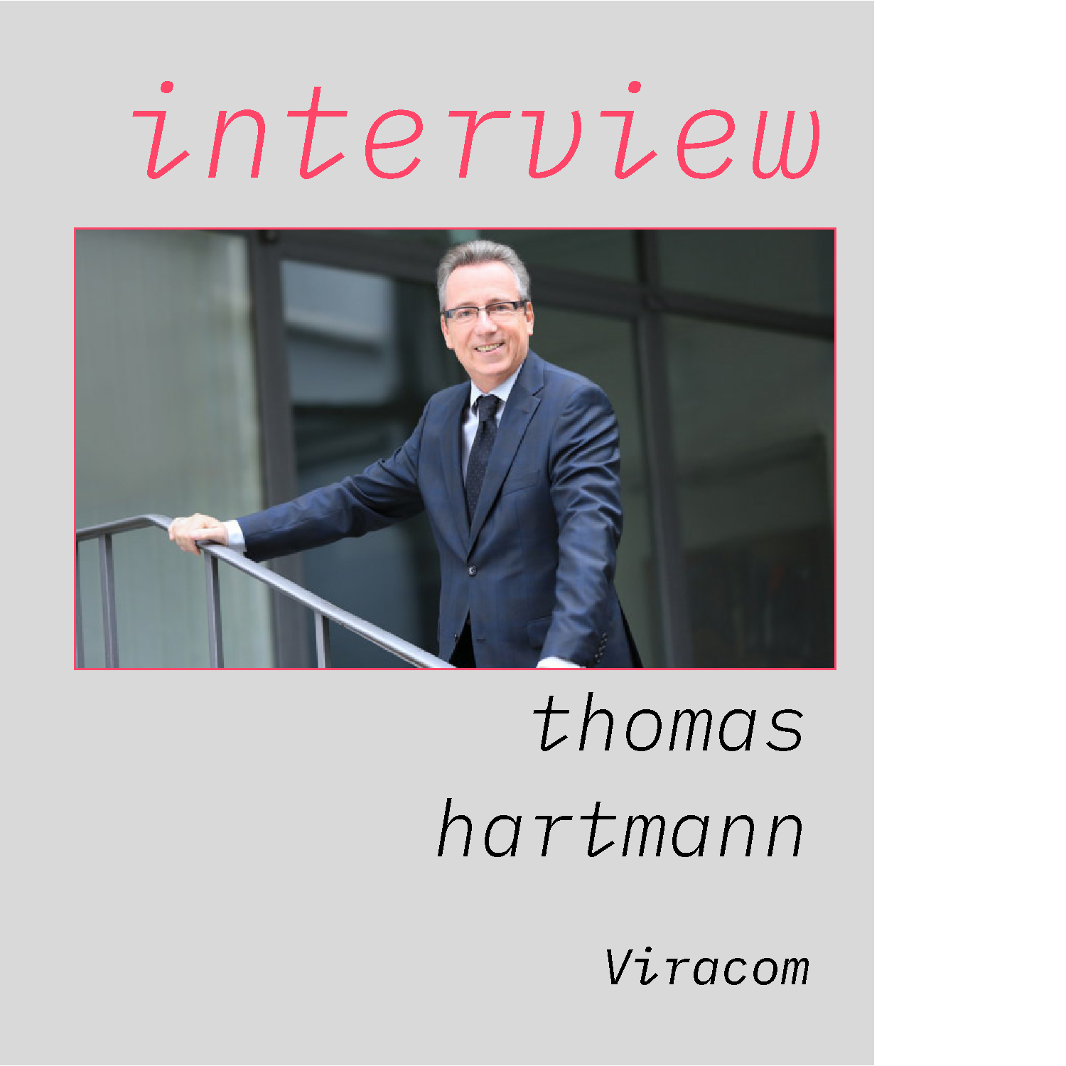 Interview mit Thomas Hartmann - Viracom — neue netzwirtschaft