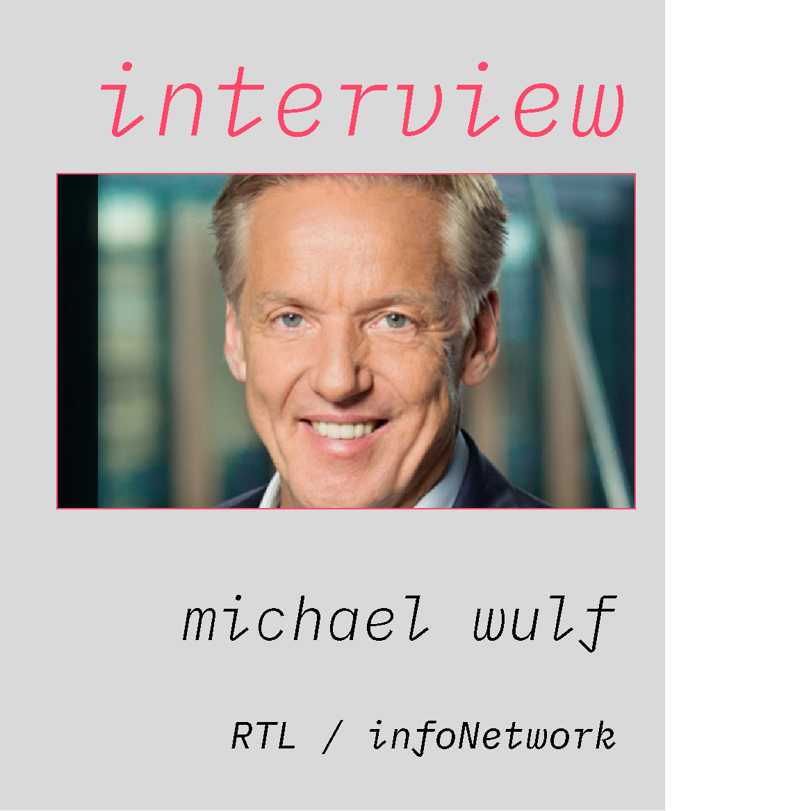 Interview mit Michael Wulf - RTL / infoNetwork — neue netzwirtschaft