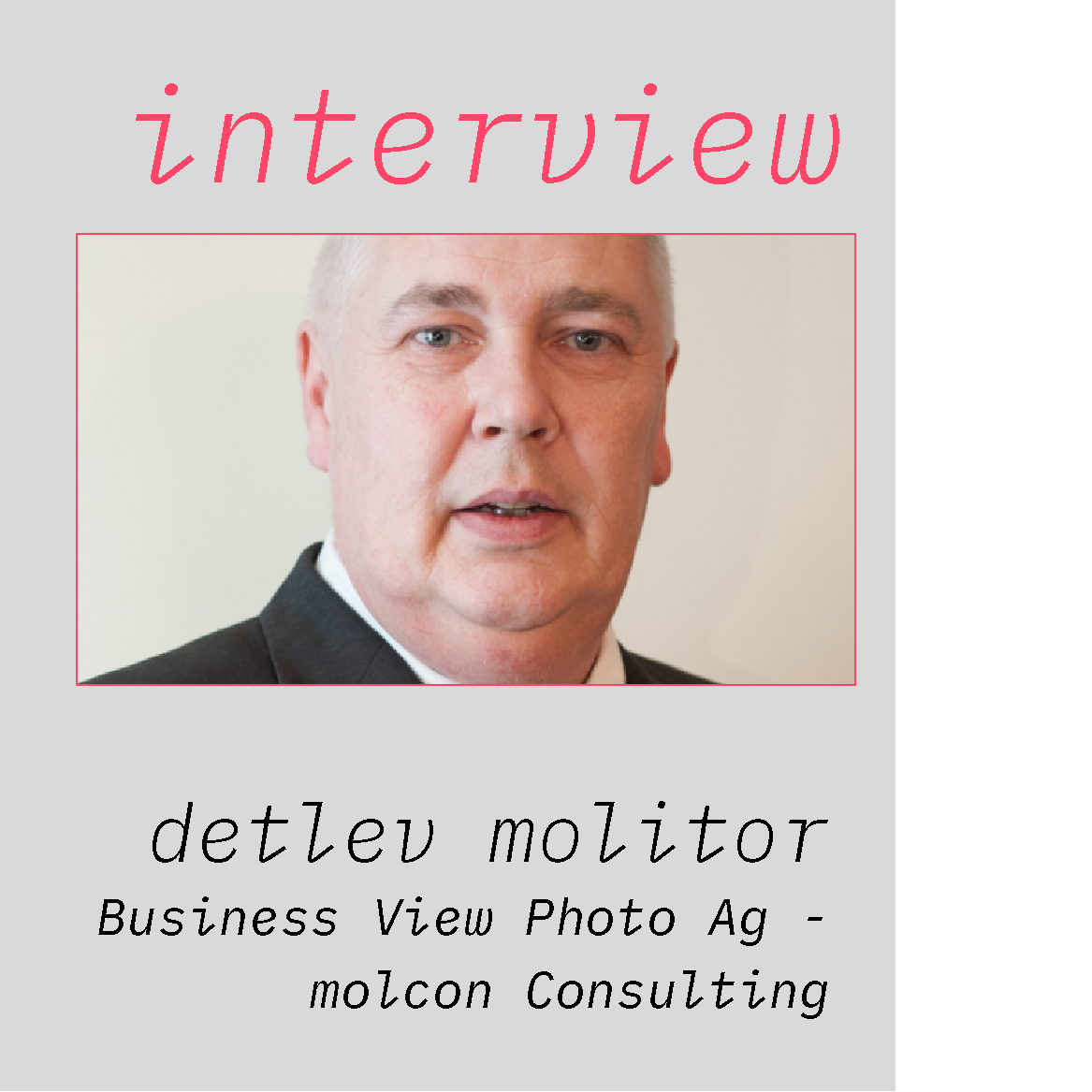 Interview mit Detlev Molitor - Business View Photo Ag - molcon ...