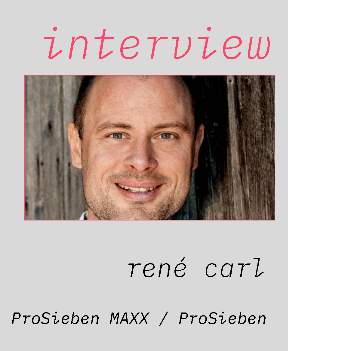 Interview mit René Carl - ProSieben MAXX / ProSieben — neue netzwirtschaft