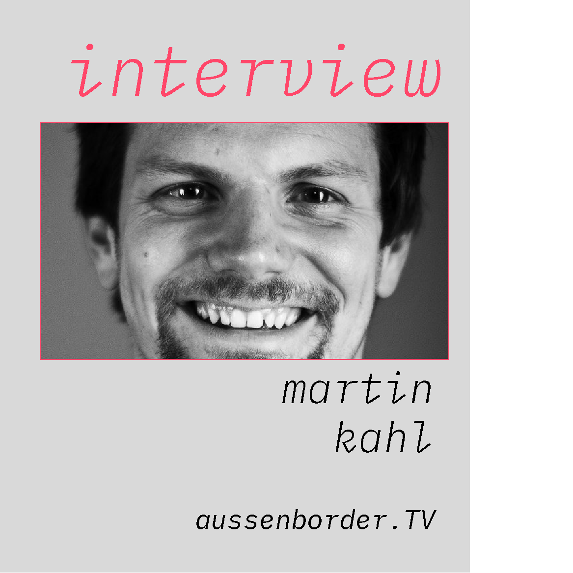 Interview mit Martin Kahl - aussenborder.TV — neue netzwirtschaft