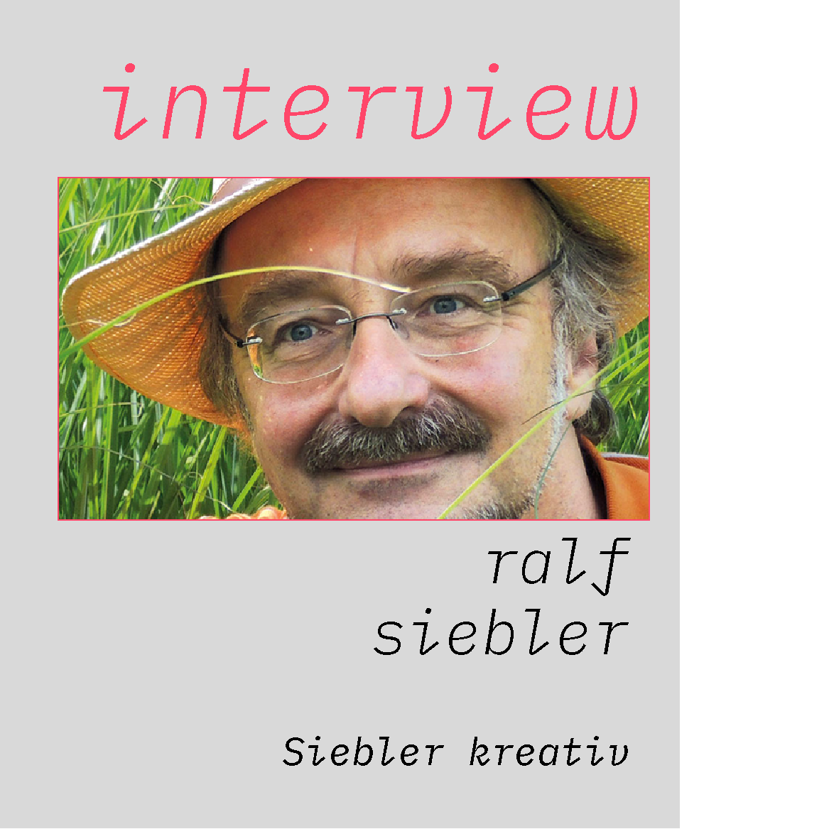 Interview mit Ralf Siebler - Siebler kreativ — neue netzwirtschaft