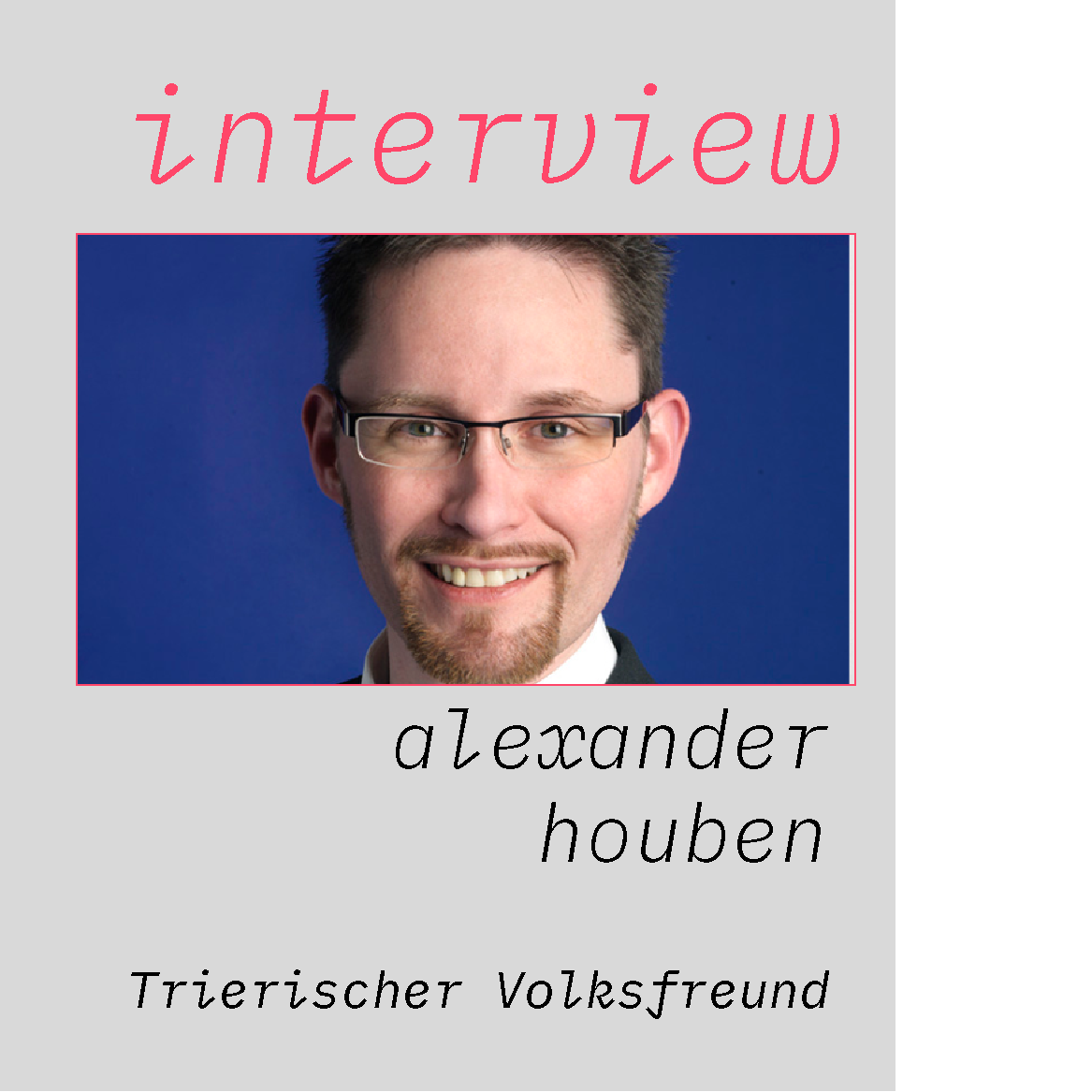 Interview mit Alexander Houben - Trierischer Volksfreund — neue ...