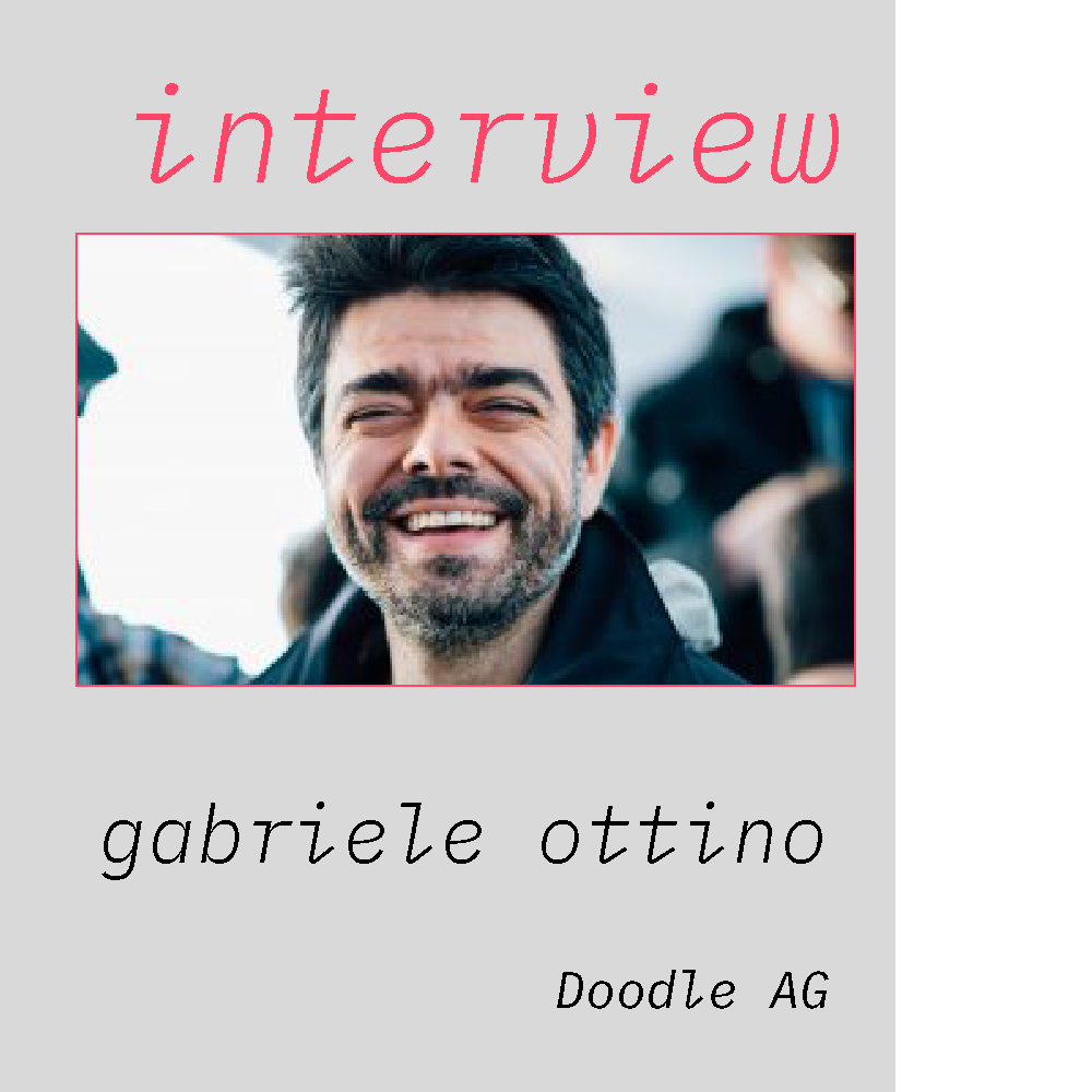 Interview mit Gabriele Ottino - Doodle AG — neue netzwirtschaft