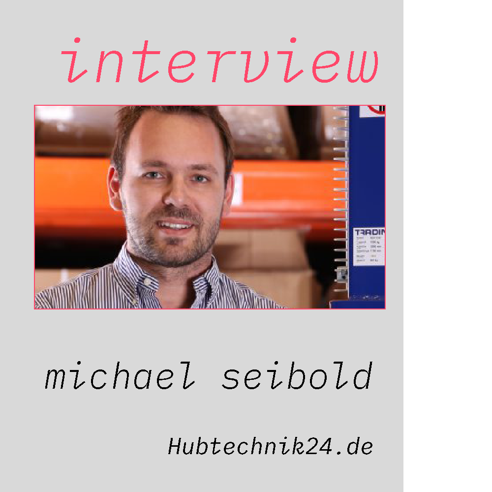 Interview mit Michael Seibold – Hubtechnik24.de — neue netzwirtschaft